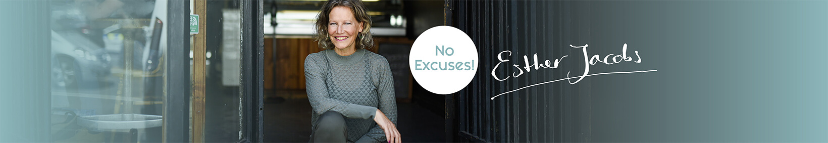 Esther Jacobs | the NO EXCUSES LADY - Digitale Nomade - Spreker - Auteur